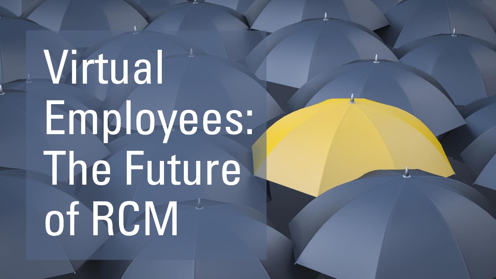 Streamline Your RCM with Virtual Teams: Boost Efficiency and Reduce Costs